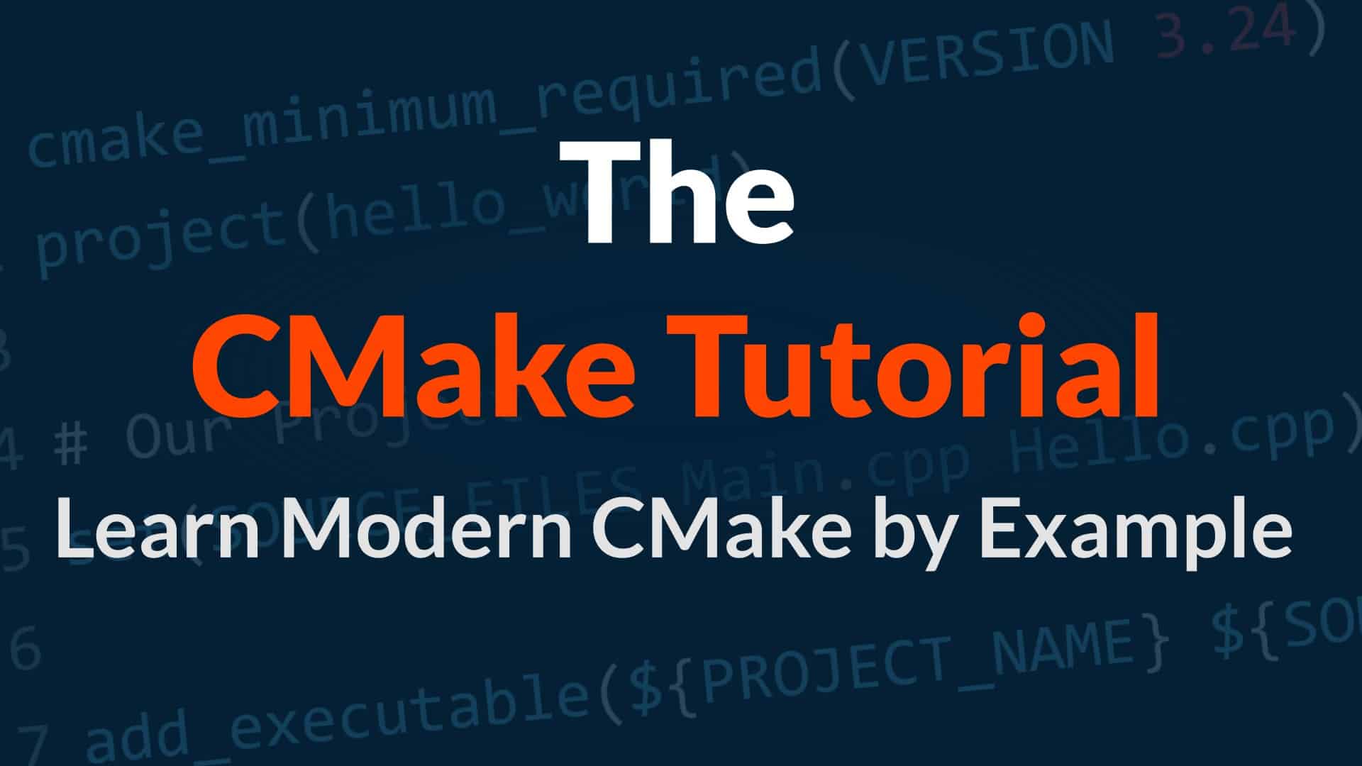 The CMake Tutorial Learn Modern CMake By Example Kea Sigma Delta